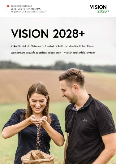 VISION 2028+ Broschüre - Bundesministerium für Land- und ...
